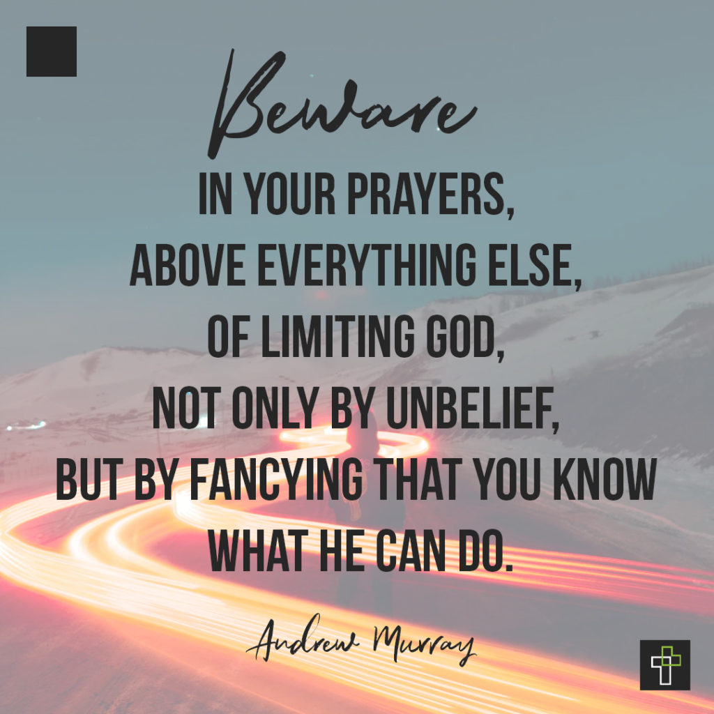 A Prayer Warning – Andrew Murray | Deeper Christian Quotes