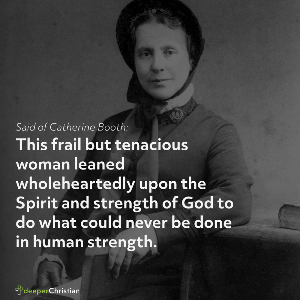 Said of Catherine Booth | Deeper Christian Quotes